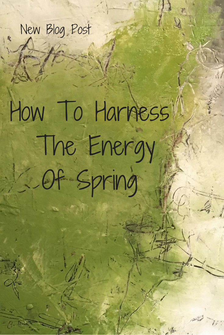 How To Harness The Energy Of Spring | CAROLE LESLIE